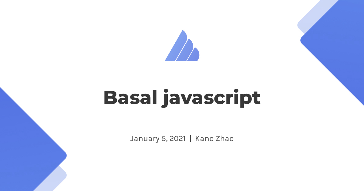 Basal javascript | Kano Zhao